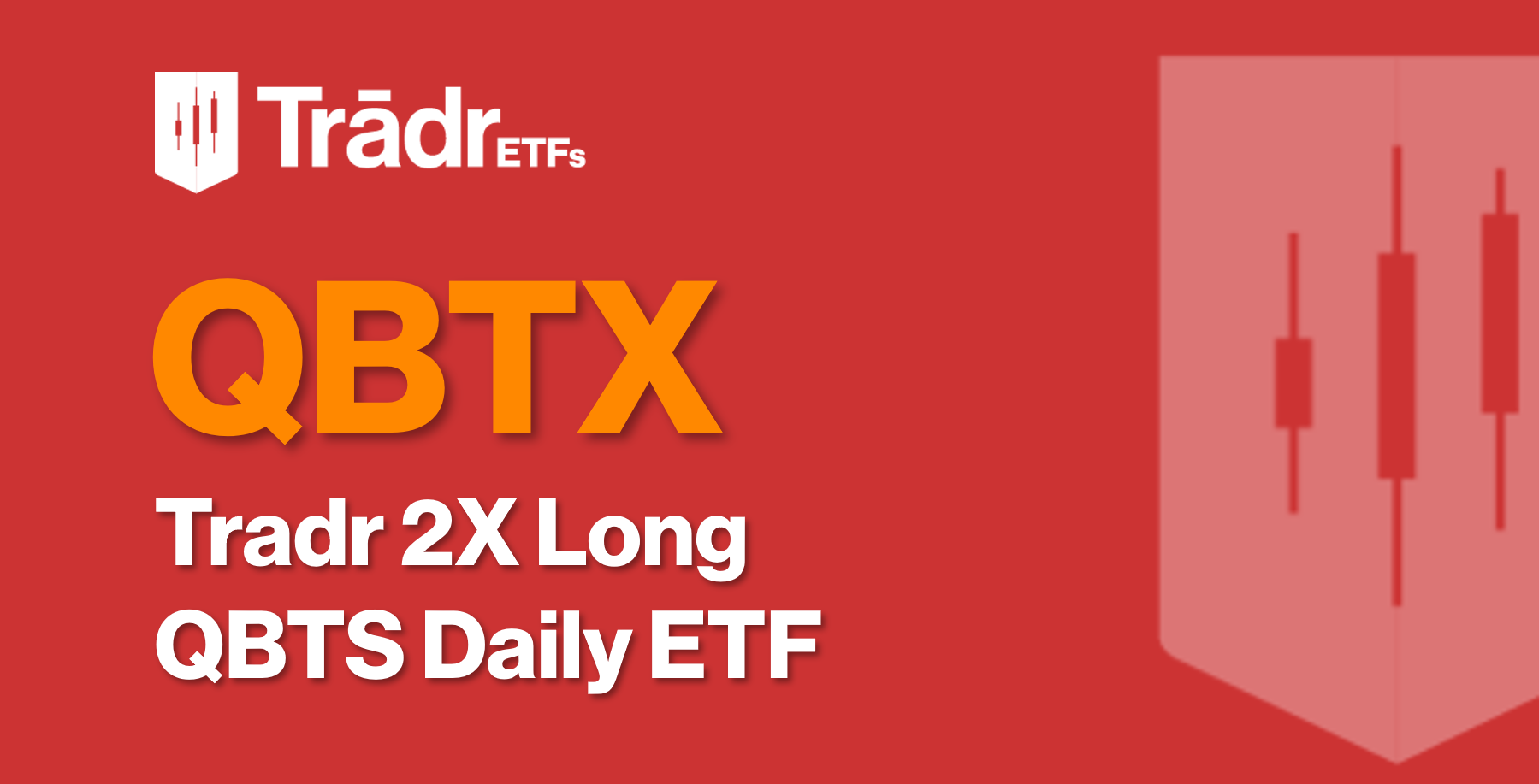 2X Long QBTS Daily ETF (QBTX) | Tradr ETFs